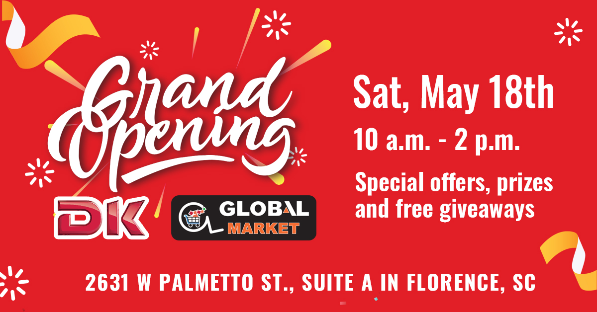 DK Gas & Global Market Grand Opening May 18 Florence, SC